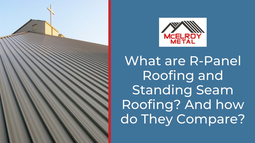 R Panel Roofing - R Panel Metal Roof | McElroy Metal